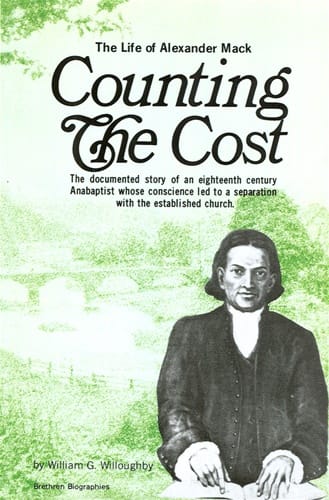 Counting the Cost: The Life of Alexander Mack