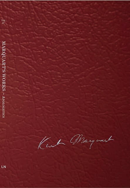 Vol IV - Marquart's Works - Apologetics