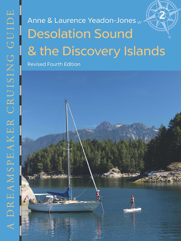 Desolation Sound & the Discovery Islands Sailing Guide Book. This ...