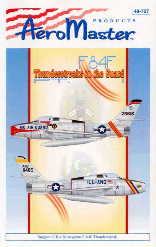 AeroMaster #48-727 1/48 F-84F Thunderstreaks in the Guard