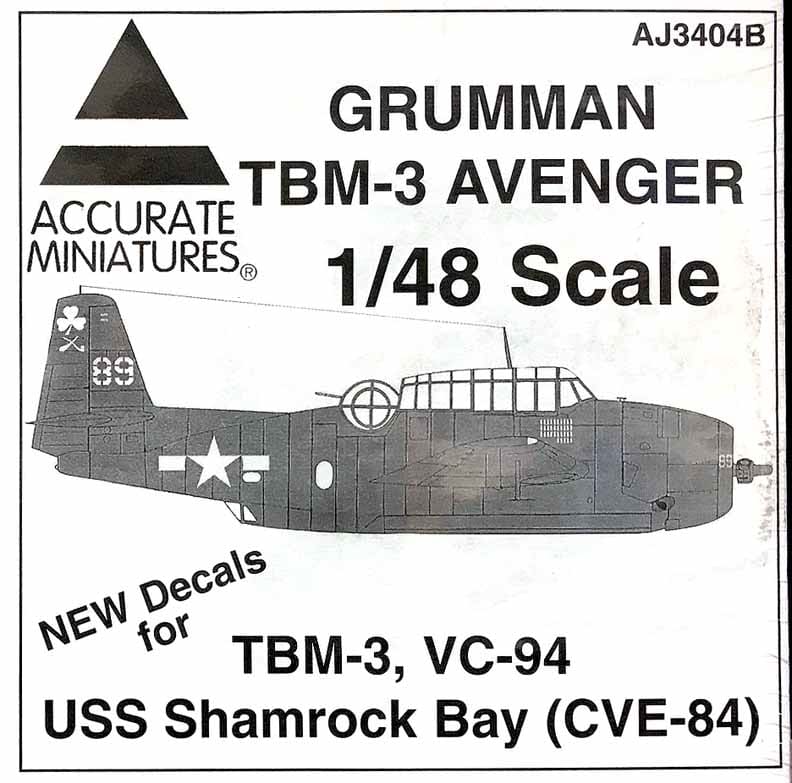 Accurate Miniatures #AJ3404B 1/48 Grumman TBM-3 Avenger USS Shamrock Bay