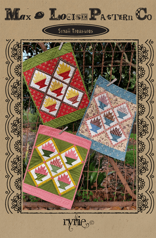 Small Treasures: Ryrie Quilt Pattern by Max & Louise Pattern