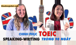 Chia sẻ Chinh Phục Toeic Speaking Writing Trong 90 Ngày