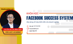 Chia sẻ Khóa Học Facebook Ads Marketing Toàn Diện (fb Tối Ưu Chuyên Sâu) Cùng Chu Minh Hạnh