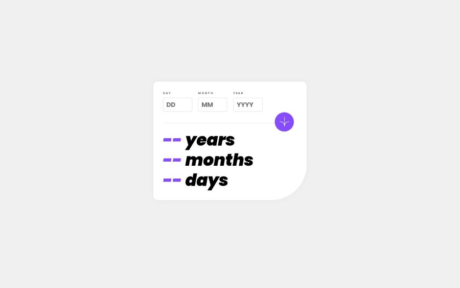 Frontend Mentor Responsive Age Calculator Using Html Css And Javascript Coding Challenge Solution