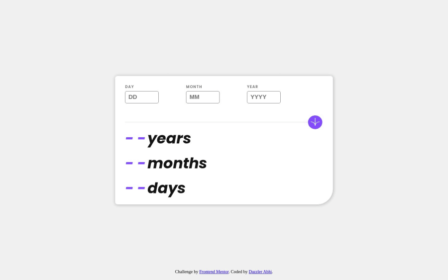 Frontend Mentor Age Calculator App Using Html Css And Js Coding Challenge Solution