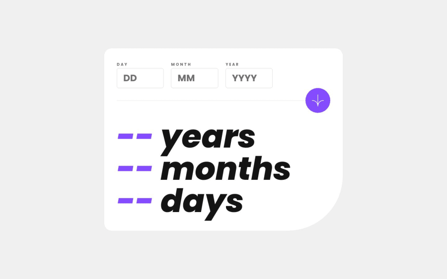 Frontend Mentor Age Calculator App Using Vuejs And Tailwind Css Coding Challenge Solution