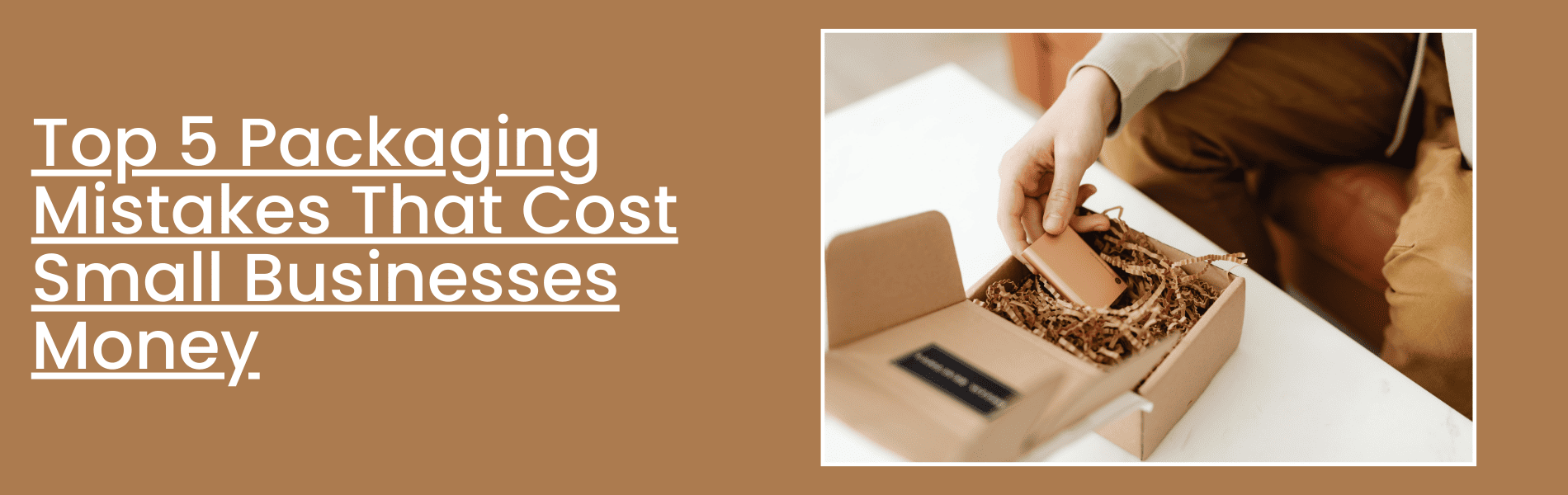 Common Packaging Mistakes That Hurt Small Businesses | cefBox