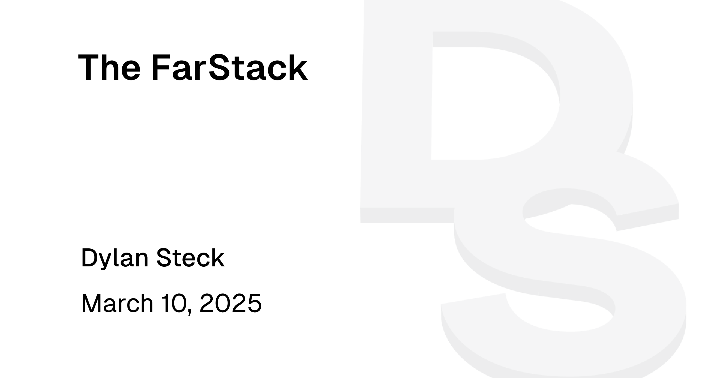 The FarStack | Dylan Steck | Dylan Steck