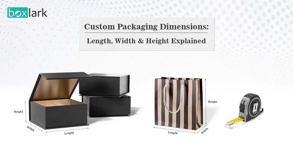 Packaging Dimensions Explained: Length, Width, and Height