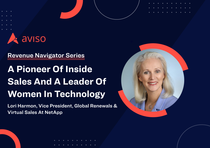 Lori Harmon: A Pioneer of Inside Sales and A Leader of Women in Technology