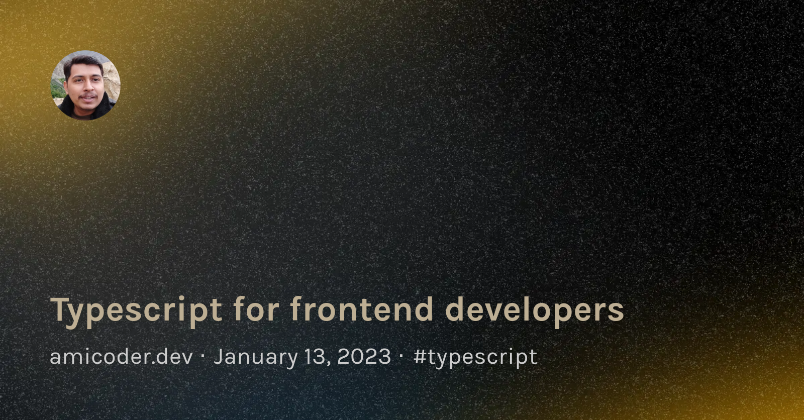 Typescript for frontend developers | Amicoder Typescript for frontend developers | Amicoder