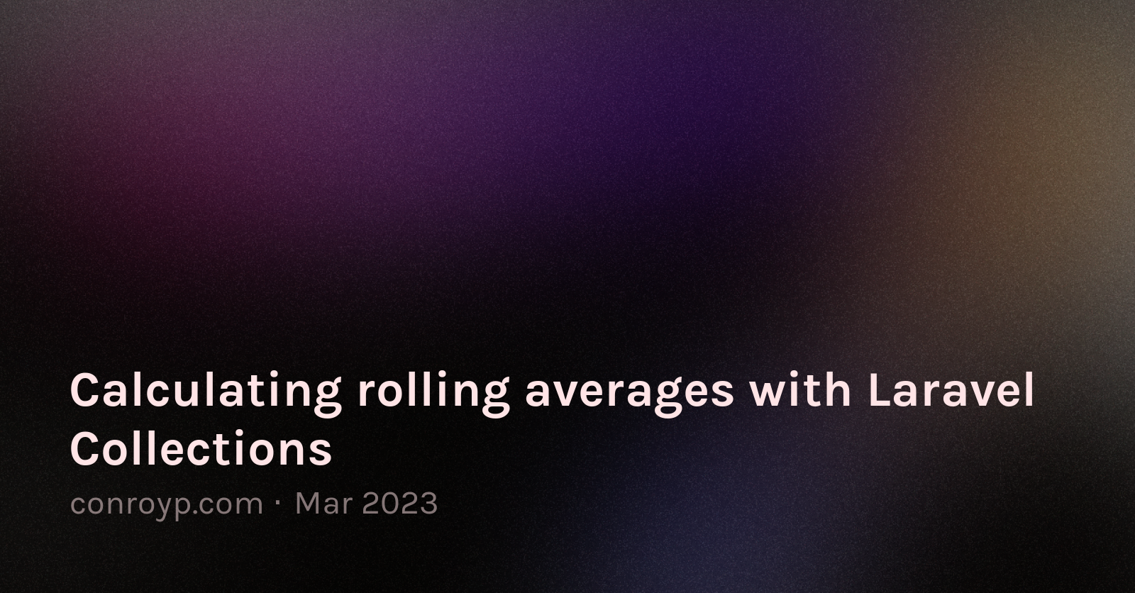 Calculating rolling averages with Laravel Collections - Paul Conroy
