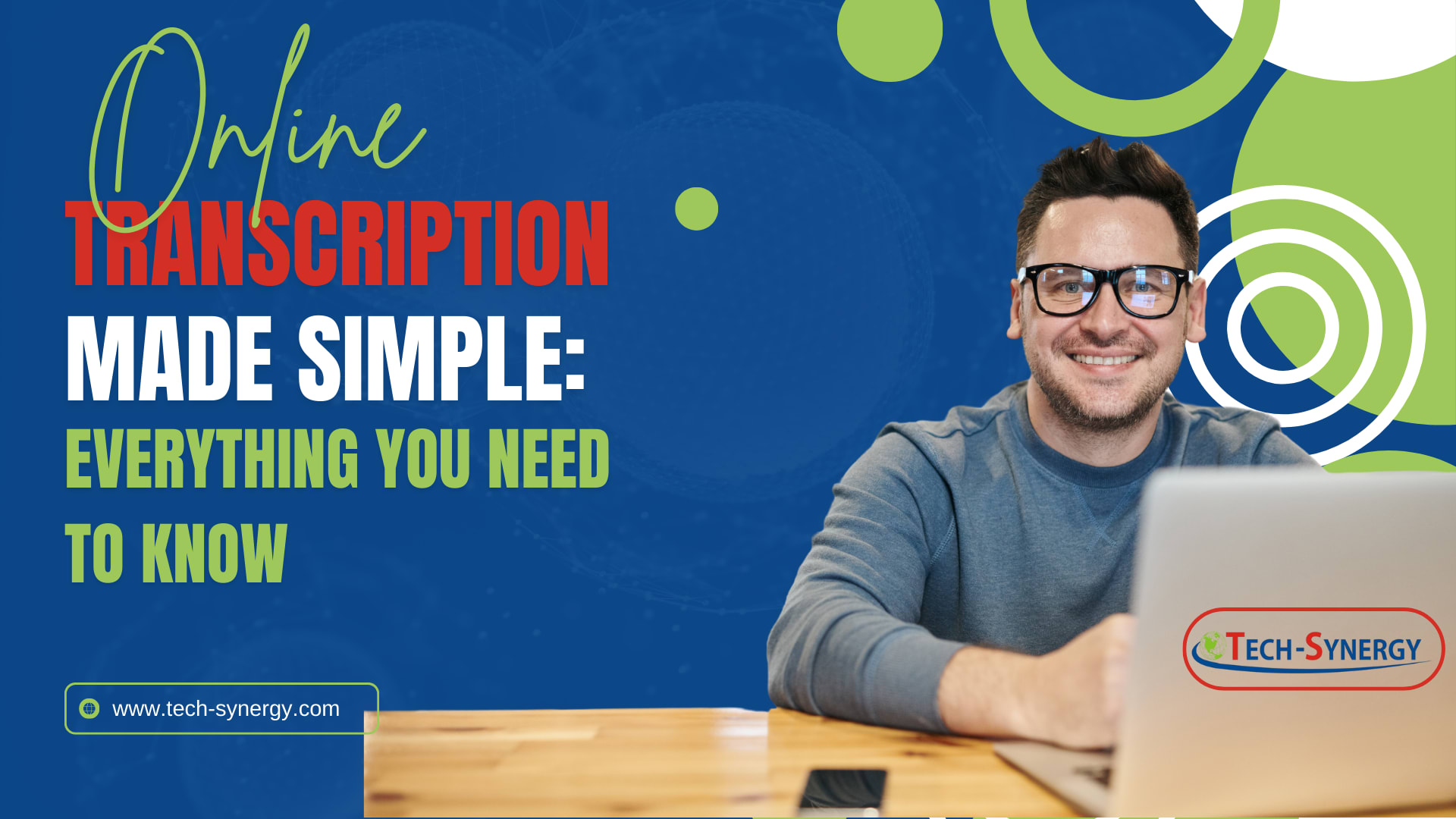 Online Transcription Explained: How It Works and Why You Need It