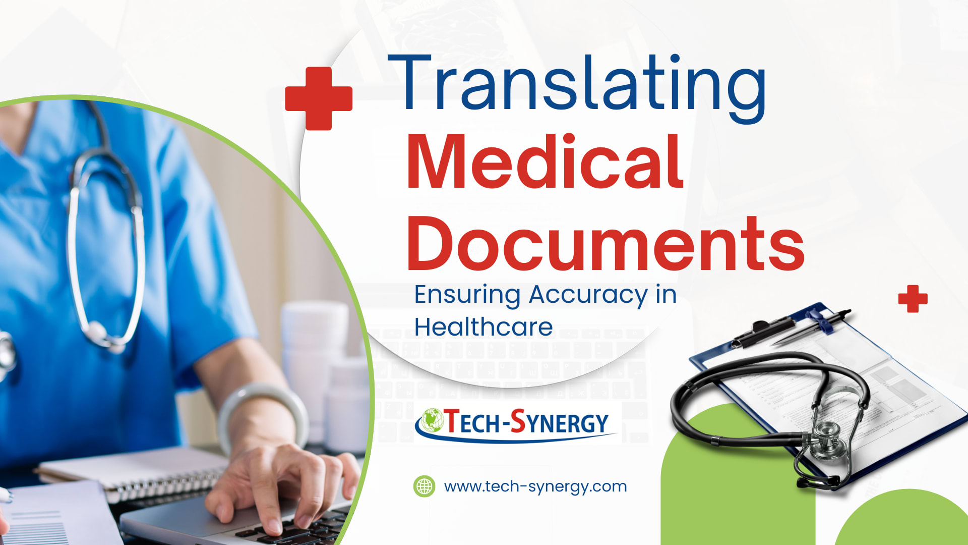 Translating Medical Documents: Ensuring Accuracy in Healthcare