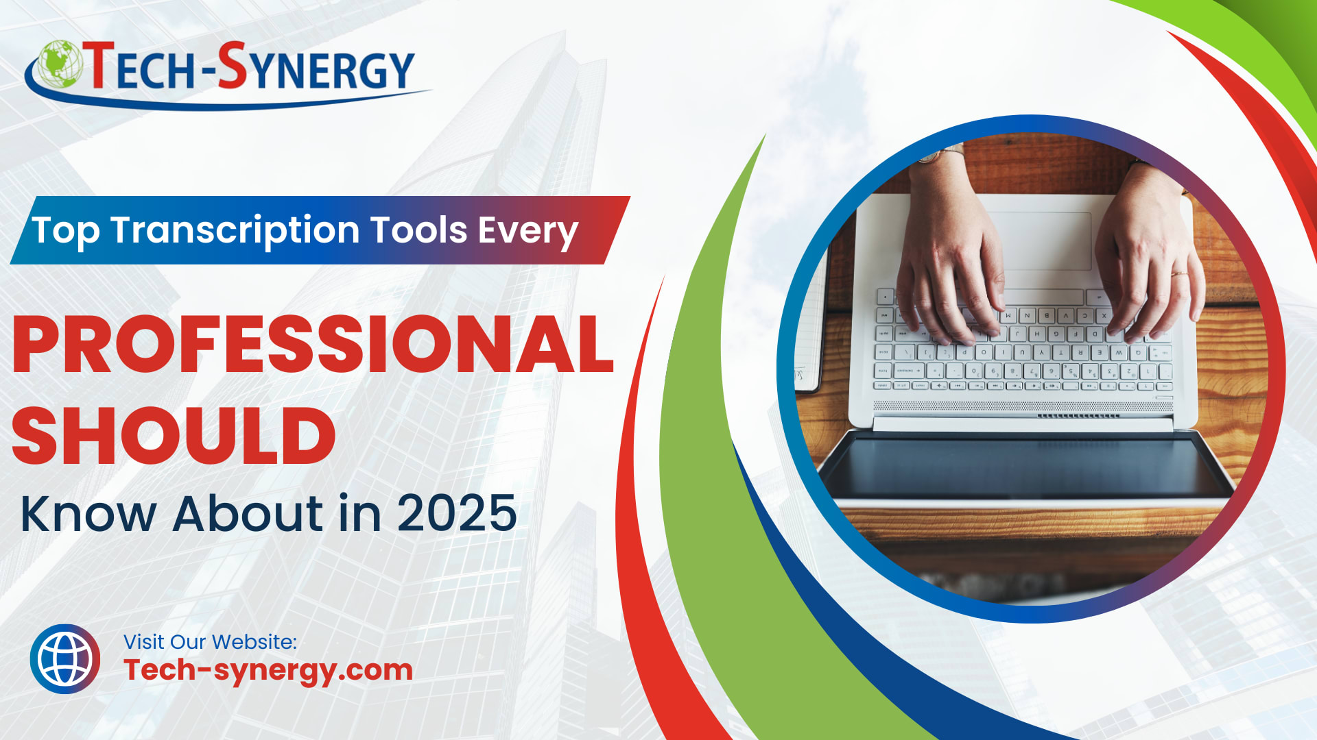 Top 5 Professional Transcription Tools for Accurate Results