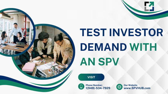 How to Create an SPV for Startup Founders to Test Market Demand Before ...