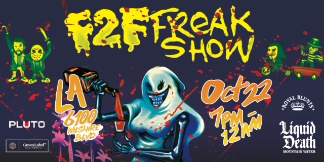 F2F FREAK SHOW Tickets
