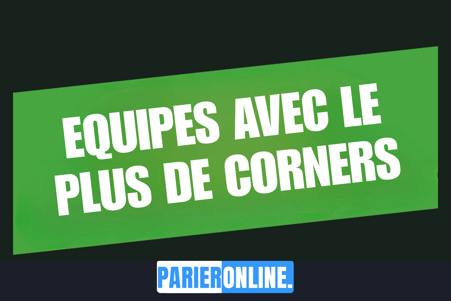 Équipes avec le plus de corners par match en 2026