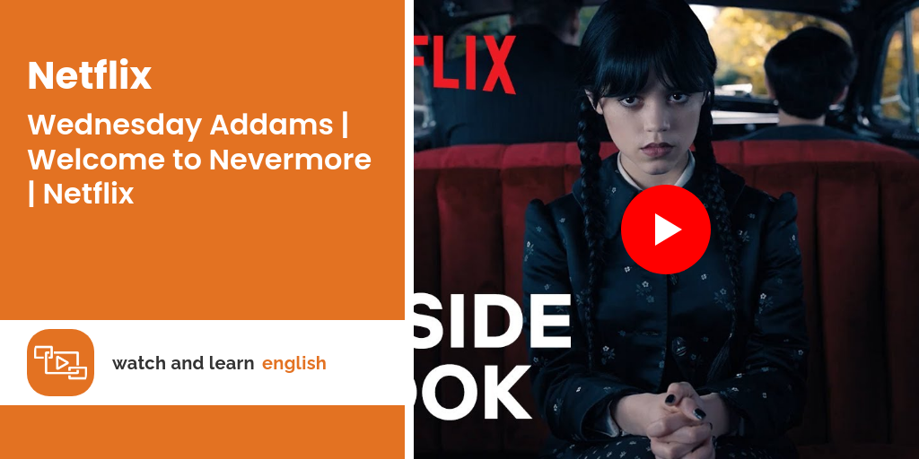 Watch and Learn - Wednesday Addams | Welcome to Nevermore | Netflix