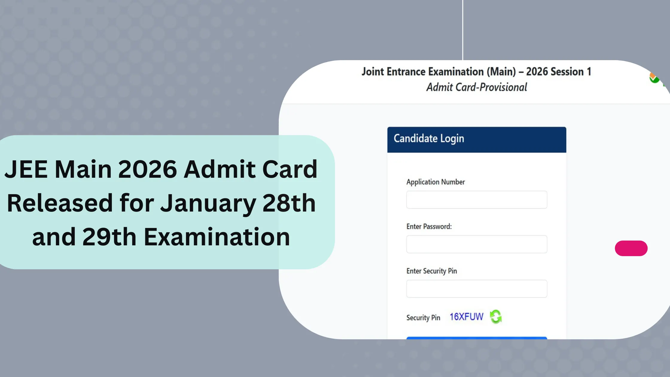 JEE Main 2026 Admit Card Released for January 28th and 29th Examination ...