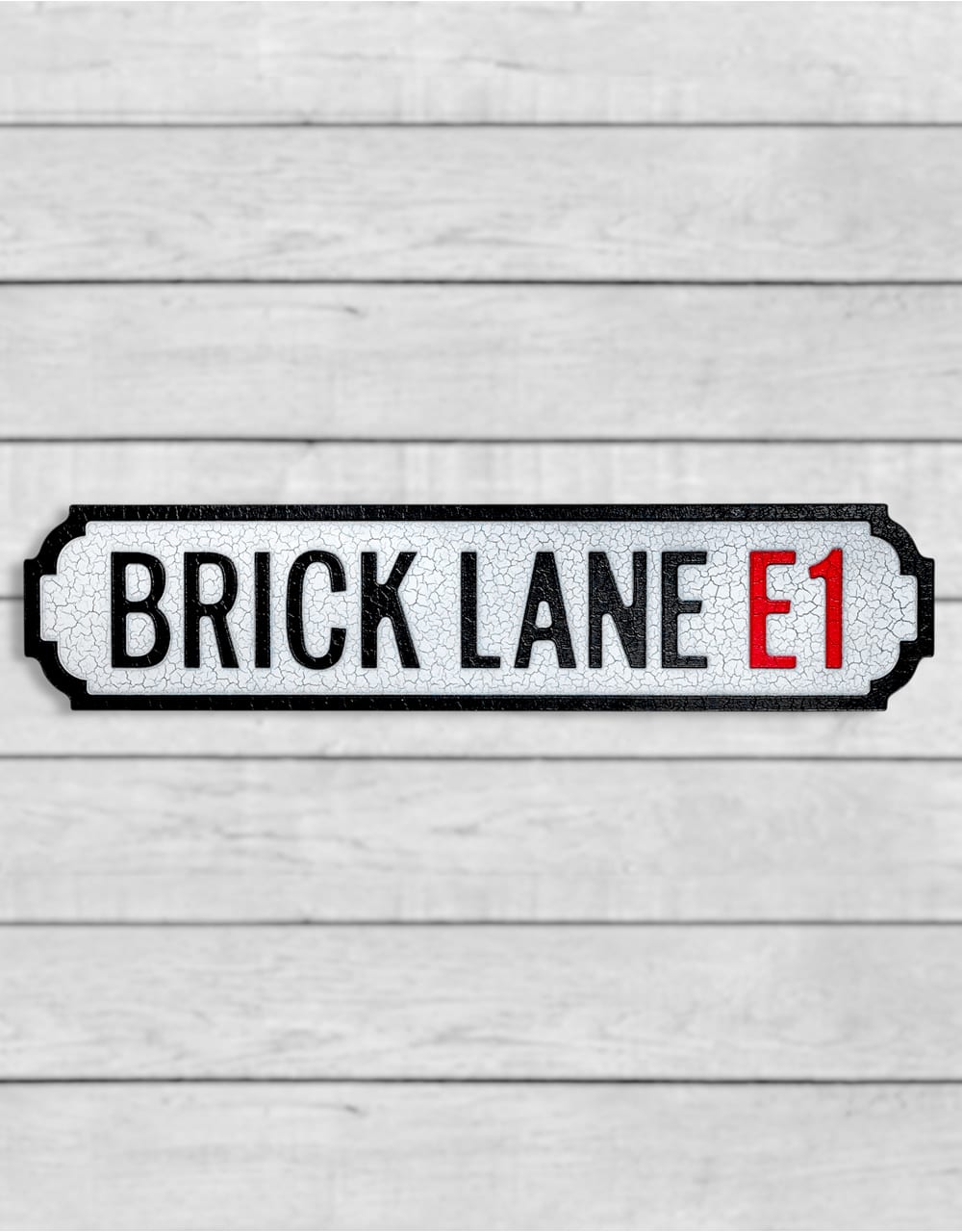Antiqued Wooden "Brick Lane E1" Road Sign