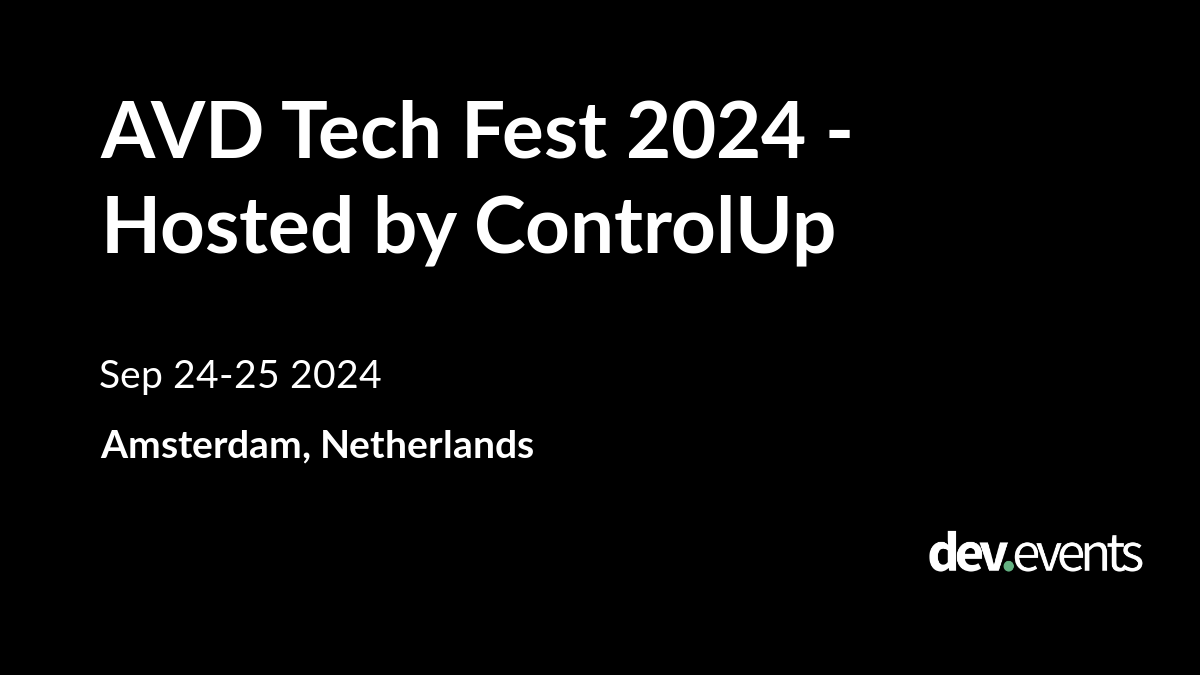 AVD Tech Fest 2024 - Hosted by ControlUp