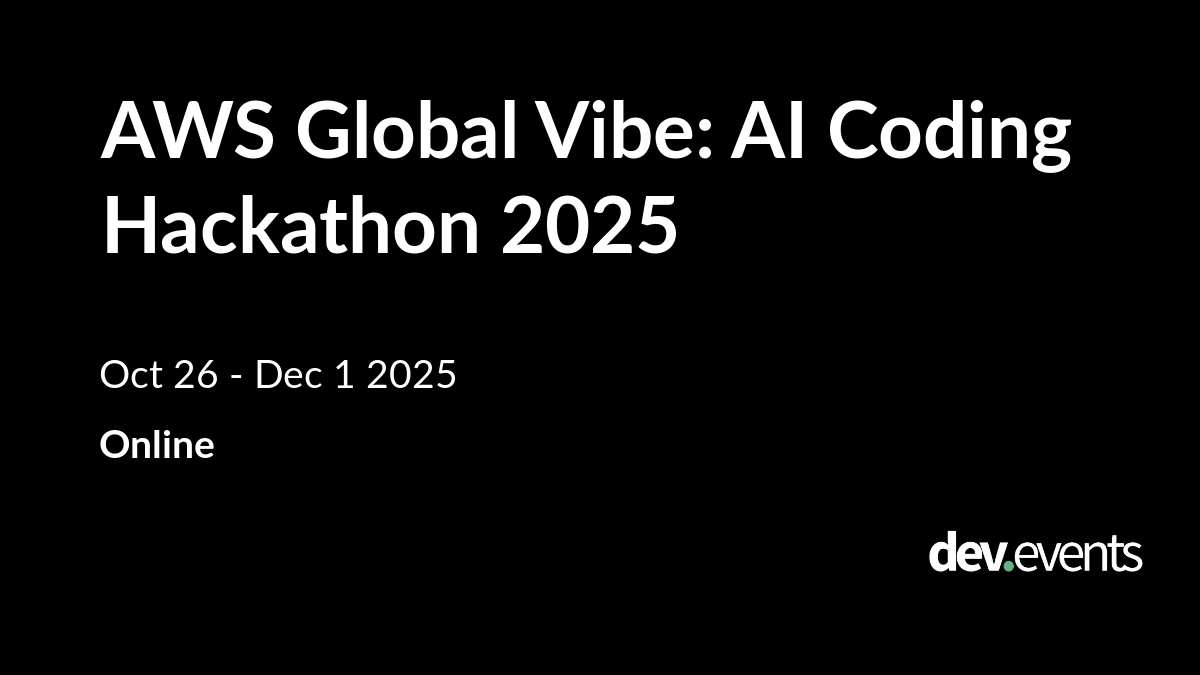 AWS Global Vibe: AI Coding Hackathon 2025