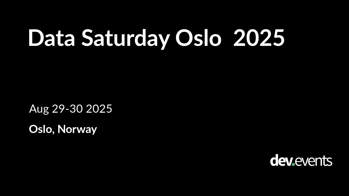 Data Saturday Oslo 2025