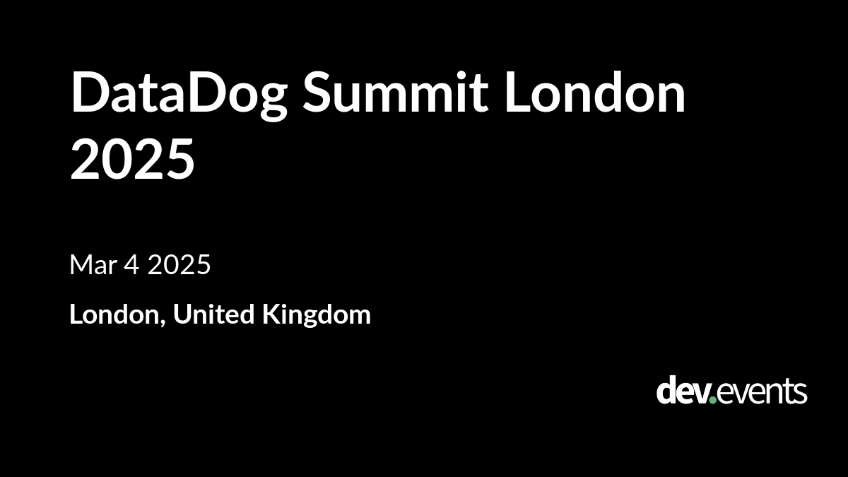 DataDog Summit London 2025