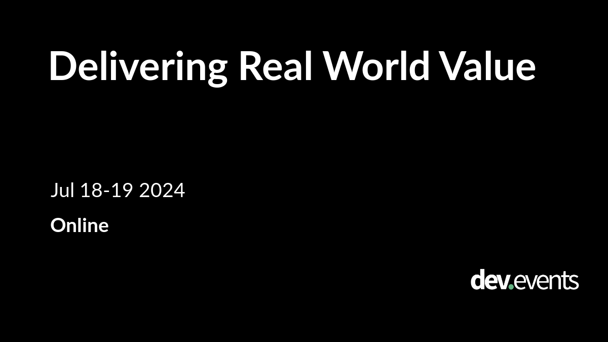 Delivering Real World Value Delivering Real World Value