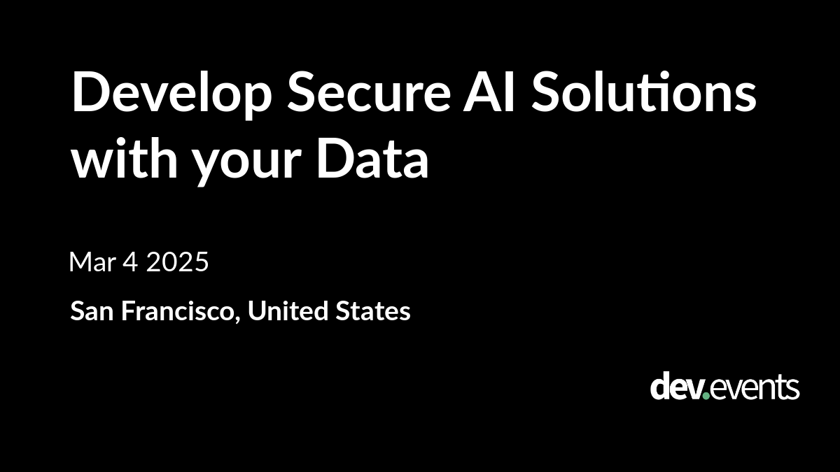 Develop Secure AI Solutions with your Data