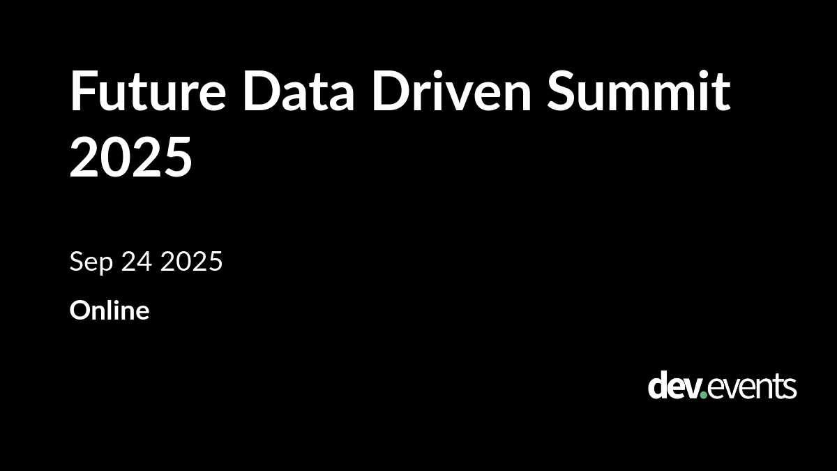 Future Data Driven Summit 2025