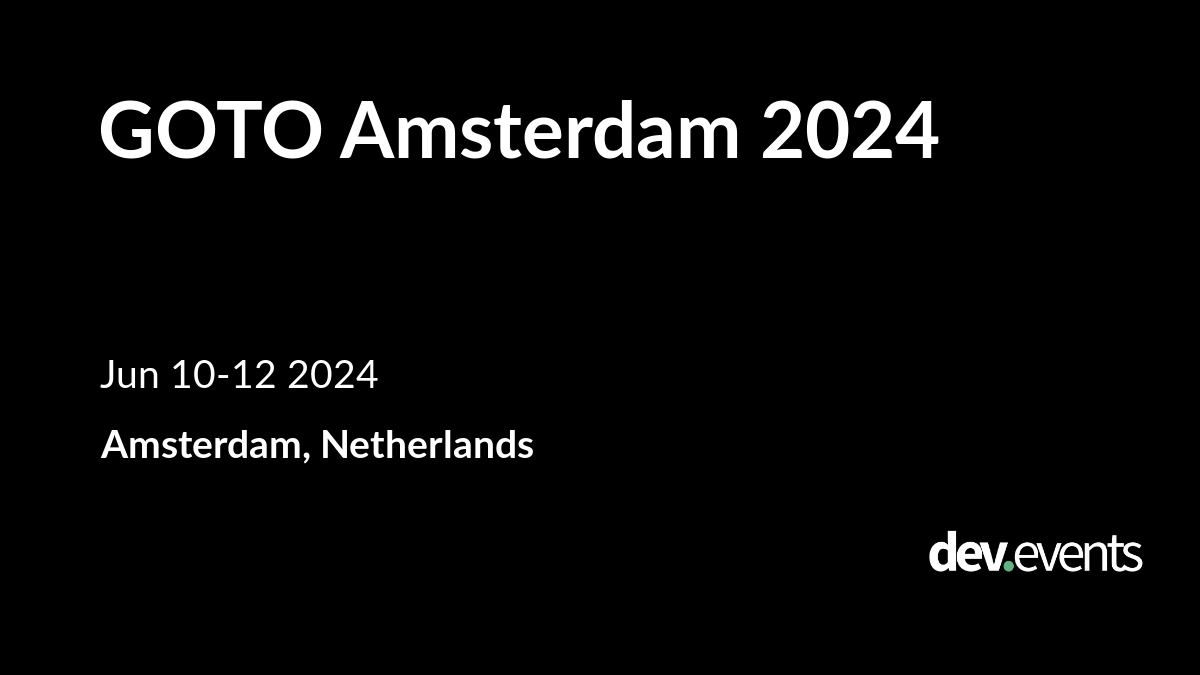 GOTO Amsterdam 2024 GOTO Amsterdam 2024