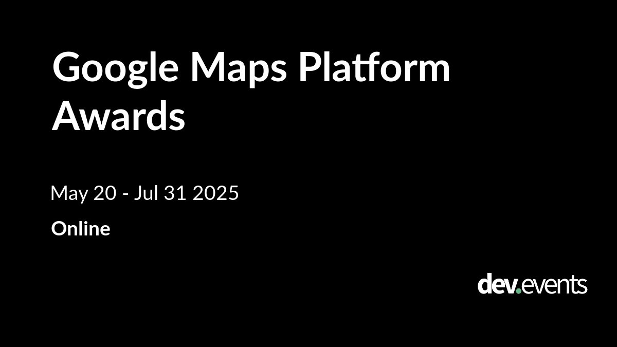 Google Maps Platform Awards