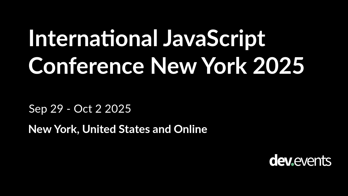 International JavaScript Conference New York 2025