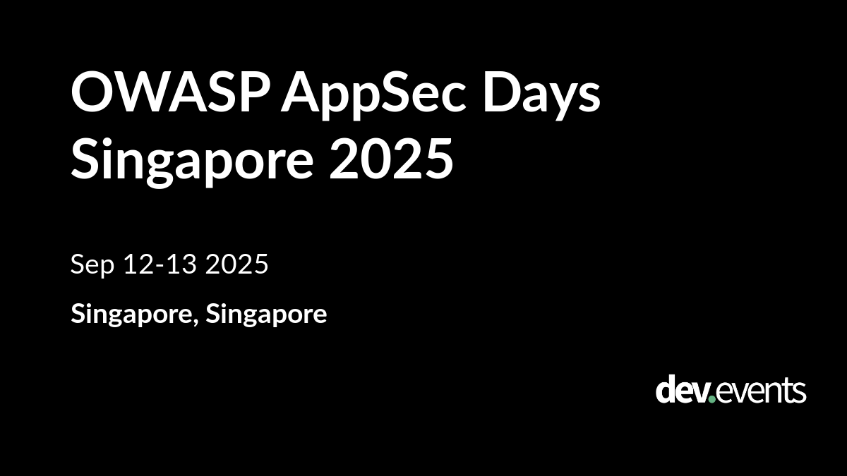 OWASP AppSec Days Singapore 2025