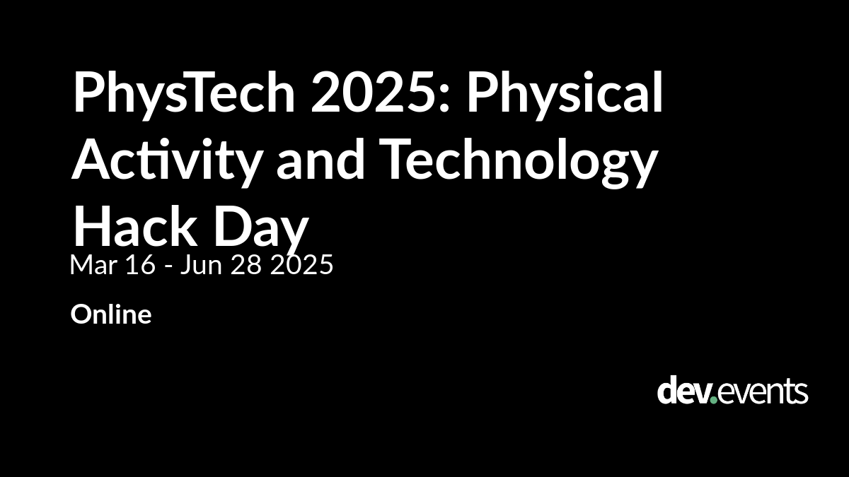 PhysTech 2025: Physical Activity and Technology Hack Day
