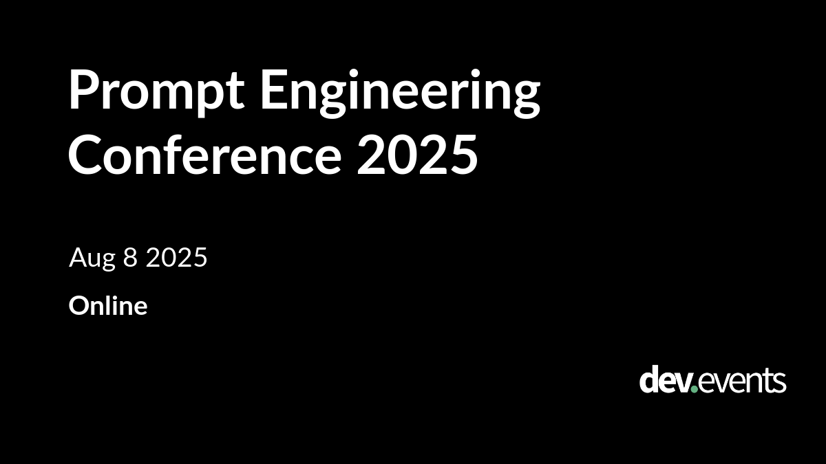 Prompt Engineering Conference 2025