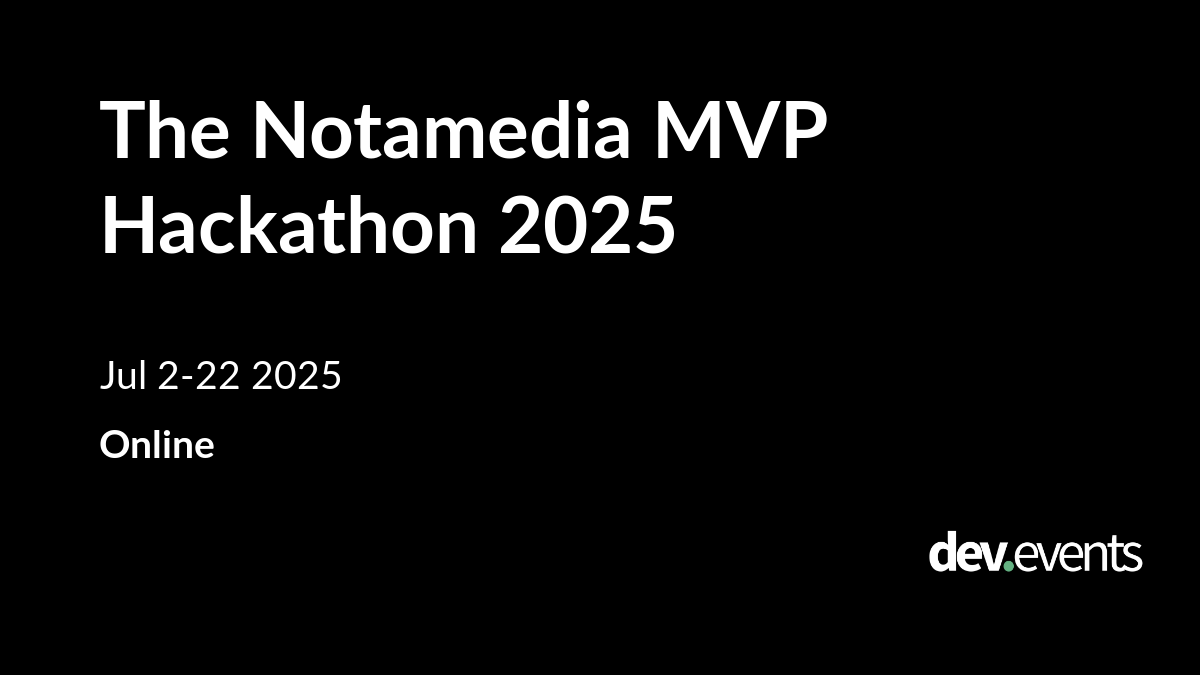 The Notamedia MVP Hackathon 2025