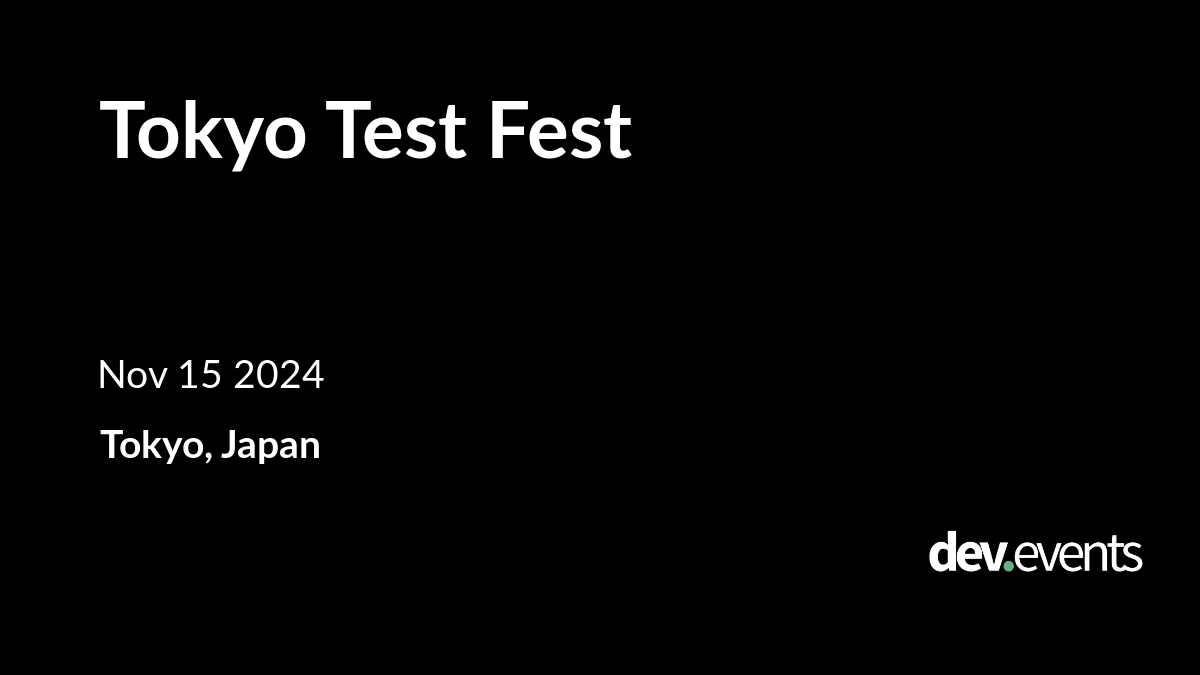 Tokyo Test Fest