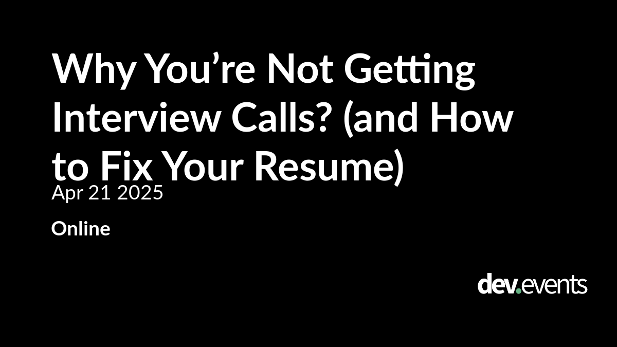 Why You’re Not Getting Interview Calls? (and How to Fix Your Resume)