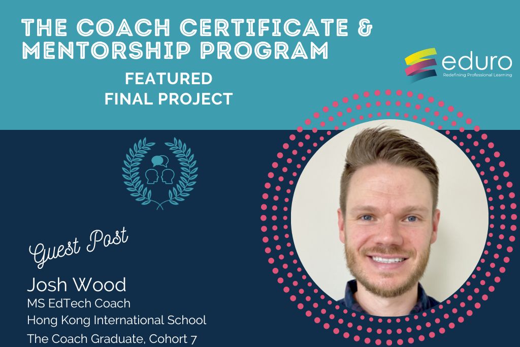 Inside The Coach: Josh Wood: Learning Journey Video Reflection ...