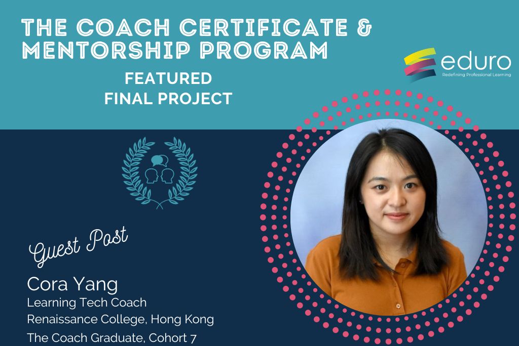 Inside the Coach: Cora Yang: Learning Journey Video Reflection ...