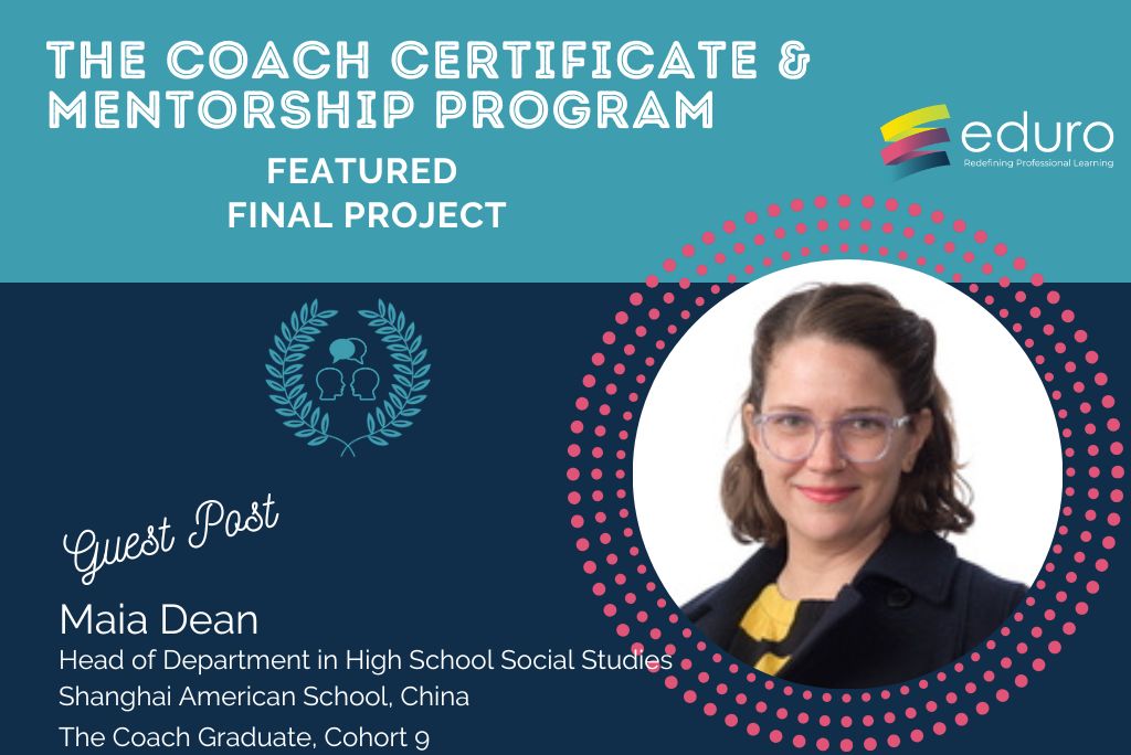 The Coach Final Project: Maia Dean: Learning Journey Video Reflection ...