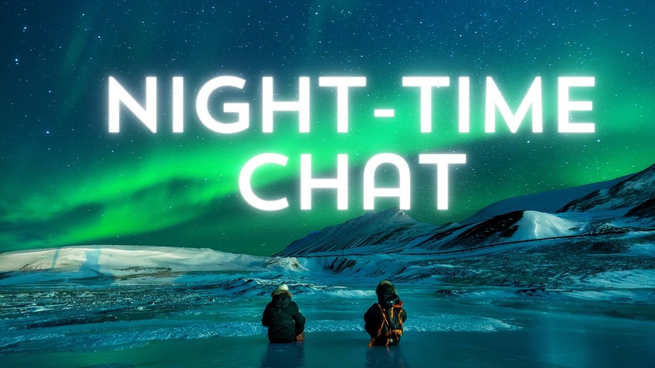 night-time chat | 英語ステーション