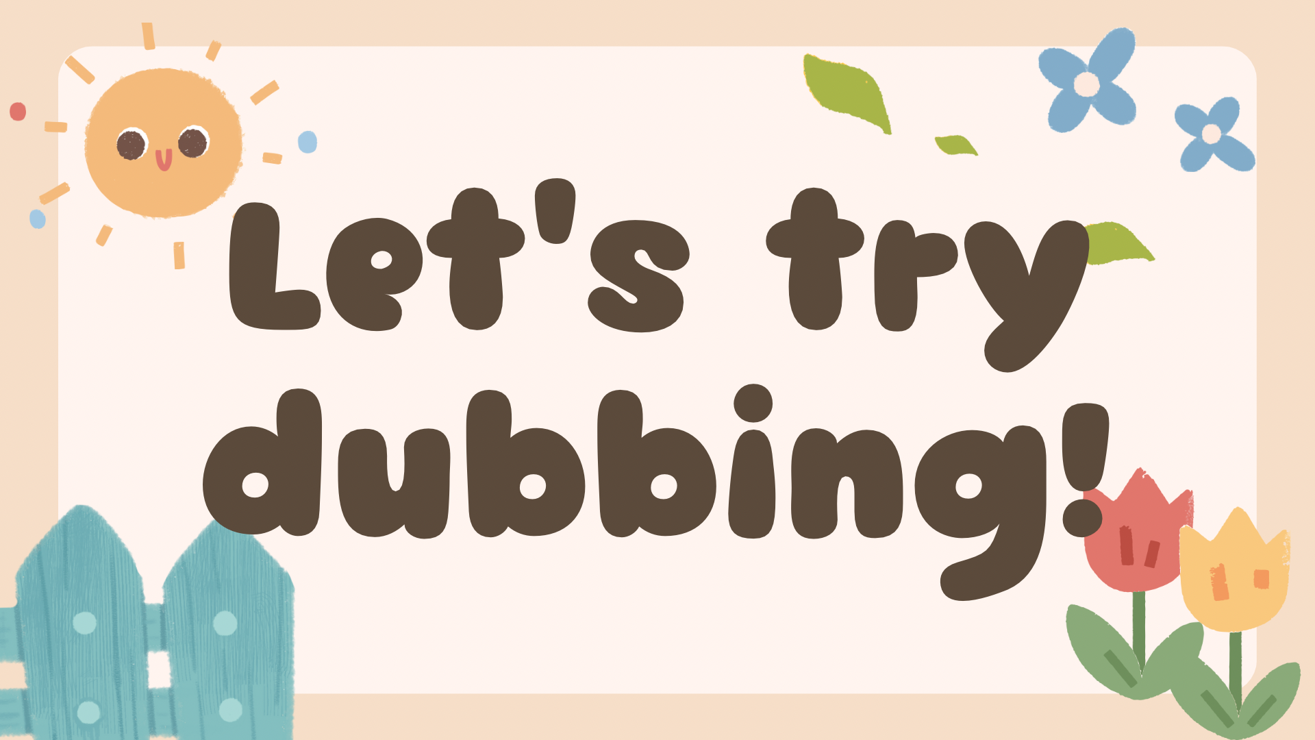 Let’s try dubbing! 【動画を解説する文章を考えよう】 | 英語ステーション