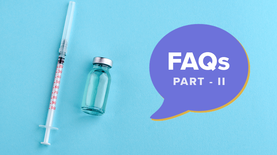 COVID-19 vaccination - FAQs part 2