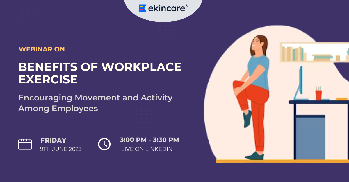 Promoting Employee Movement: Benefits of Workplace Exercise Promoting Employee Movement: Benefits of Workplace Exercise