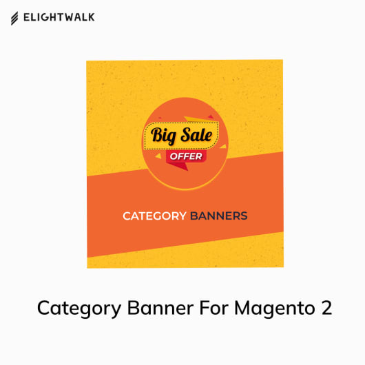 Magento 2 Category Banner Extension | Elightwalk